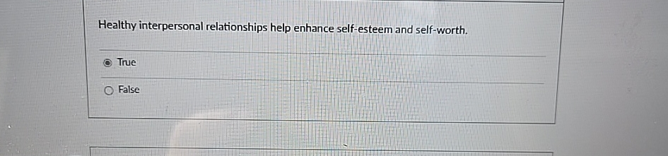 Solved Healthy interpersonal relationships help enhance | Chegg.com