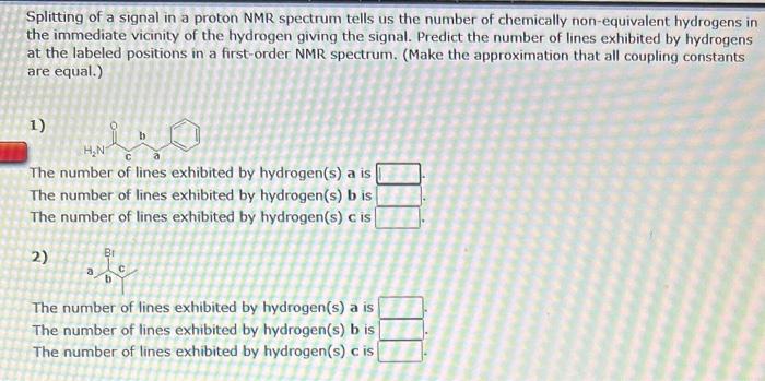 Solved Splitting of a signal in a proton NMR spectrum tells | Chegg.com
