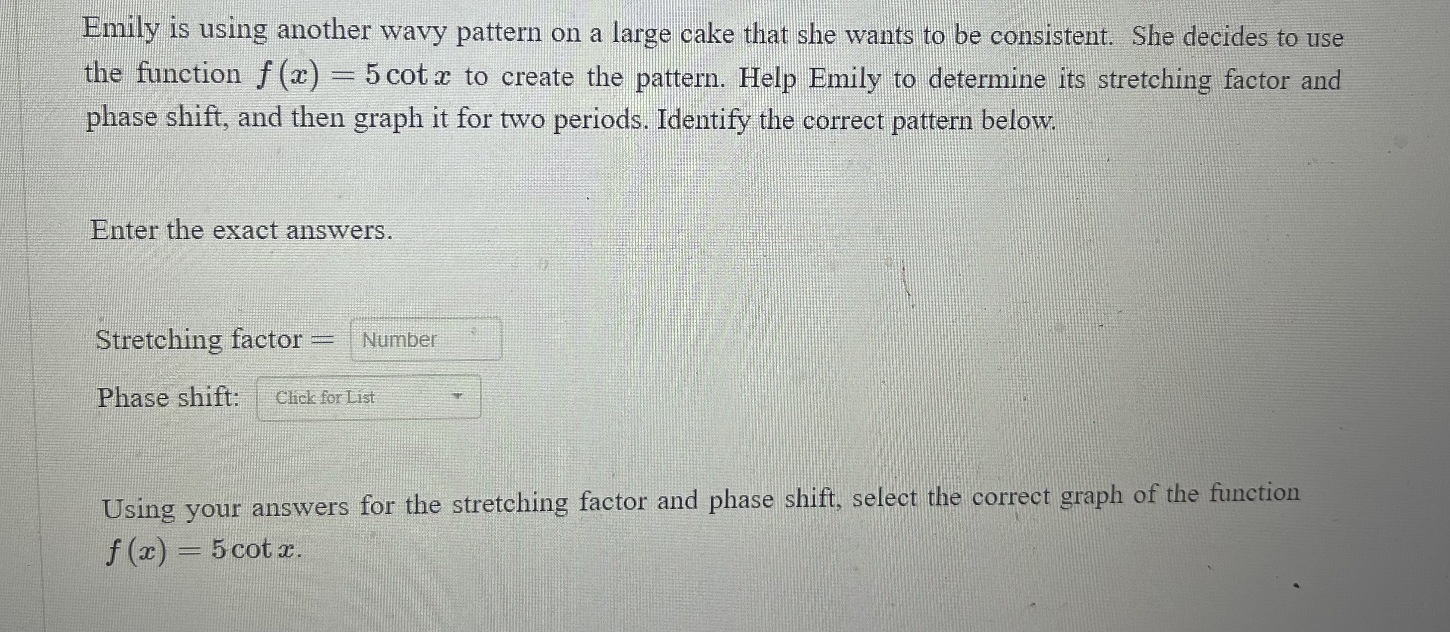 Solved Emily is using another wavy pattern on a large cake | Chegg.com