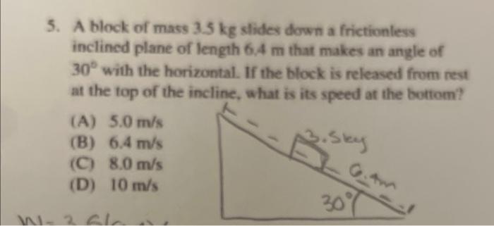 Solved 5. A block of mass 3.5 kg slides down a frictionless | Chegg.com