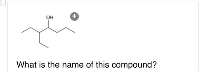 Solved What is the name of this compound? | Chegg.com