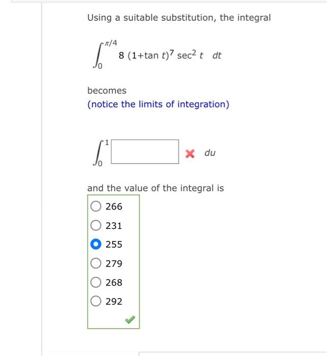 Solved Using a suitable substitution, the integral | Chegg.com
