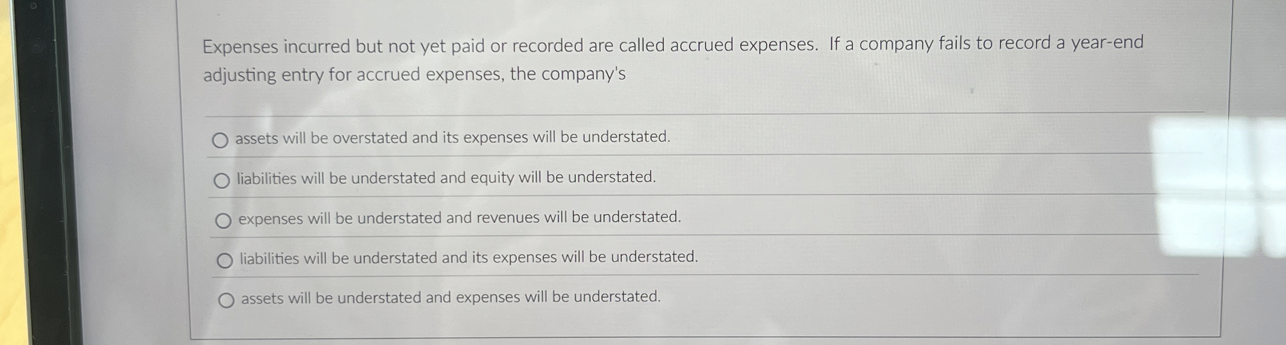 Solved Expenses incurred but not yet paid or recorded are | Chegg.com