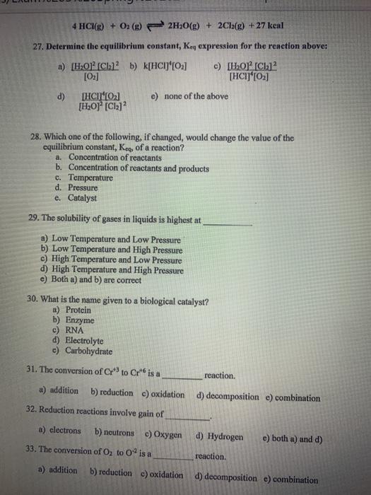 Solved 4 HCl() + O2(e) 2H2O(g) + 2Cl(e) + 27 keal 27. | Chegg.com