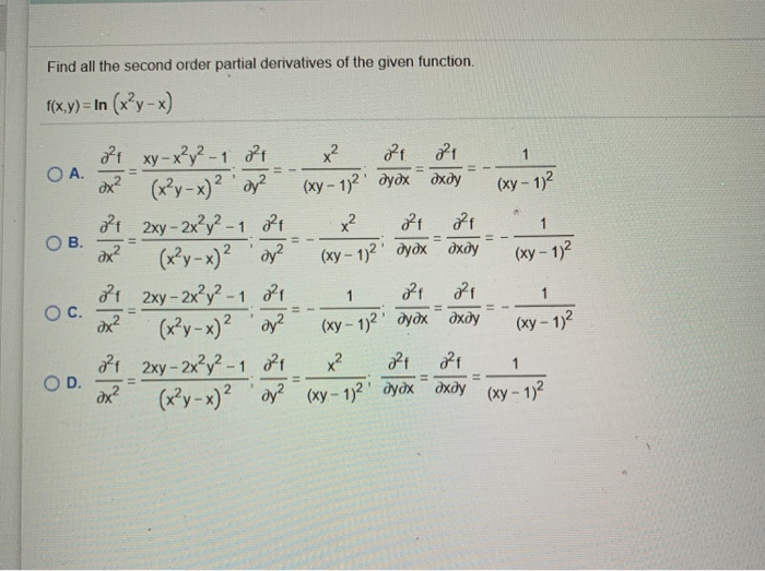 Solved Find all the second order partial derivatives of the | Chegg.com