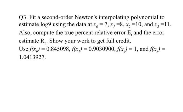 Solved Q3. Fit a second-order Newton's interpolating | Chegg.com