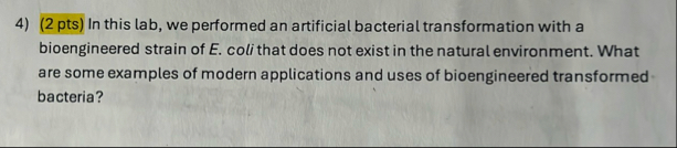 Solved (2 ﻿pts) ﻿In this lab, we performed an artificial | Chegg.com