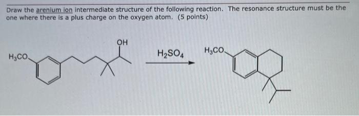Solved Draw the arenium ion intermediate structure of the | Chegg.com