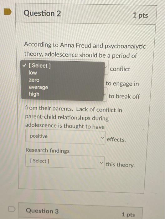 Solved Question 2 1 pts According to Anna Freud and | Chegg.com