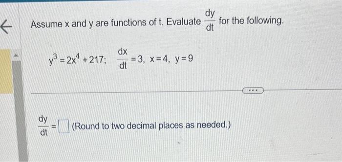 Solved Assume x and y are functions of t. Evaluate dtdy for | Chegg.com