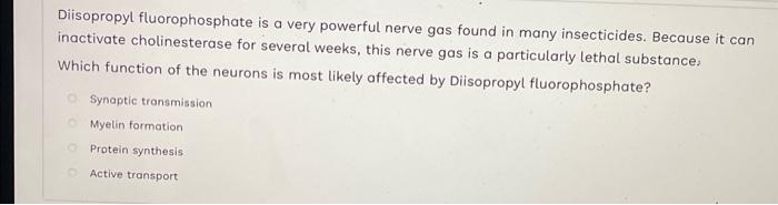 Solved Diisopropyl fluorophosphate is a very powerful nerve | Chegg.com