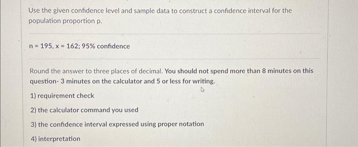 Solved Use the given confidence level and sample data to | Chegg.com