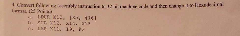 Solved 4. Convert following assembly instruction to 32 bit | Chegg.com