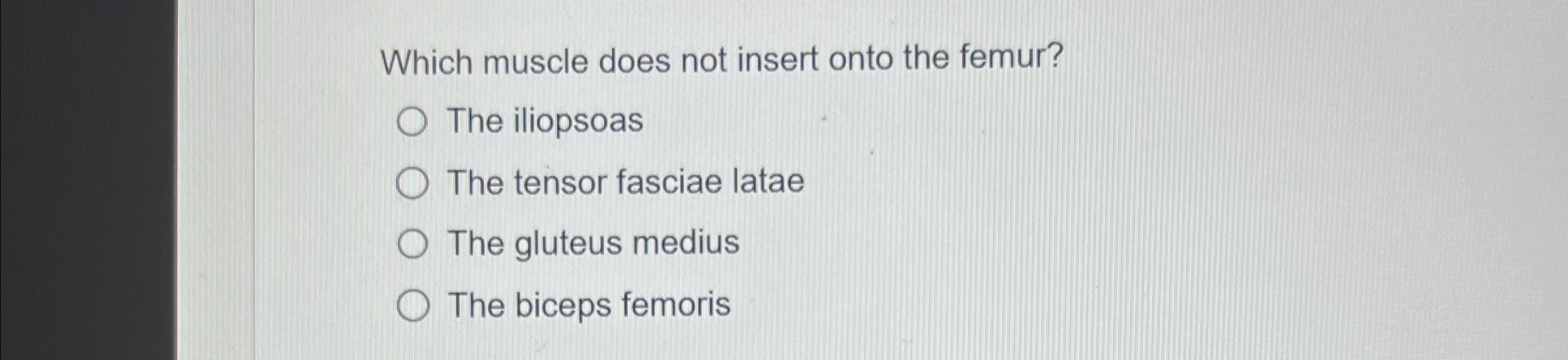 Solved Which muscle does not insert onto the femur?The | Chegg.com