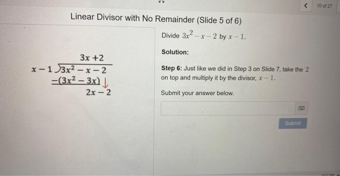 Solved Linear Divisor with No Remainder (Slide 5 of 6 ) | Chegg.com