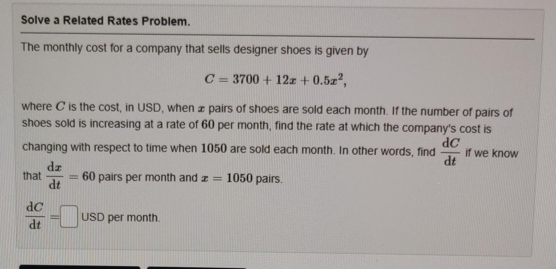 Solved Solve a Related Rates Problem. The monthly cost for a | Chegg.com