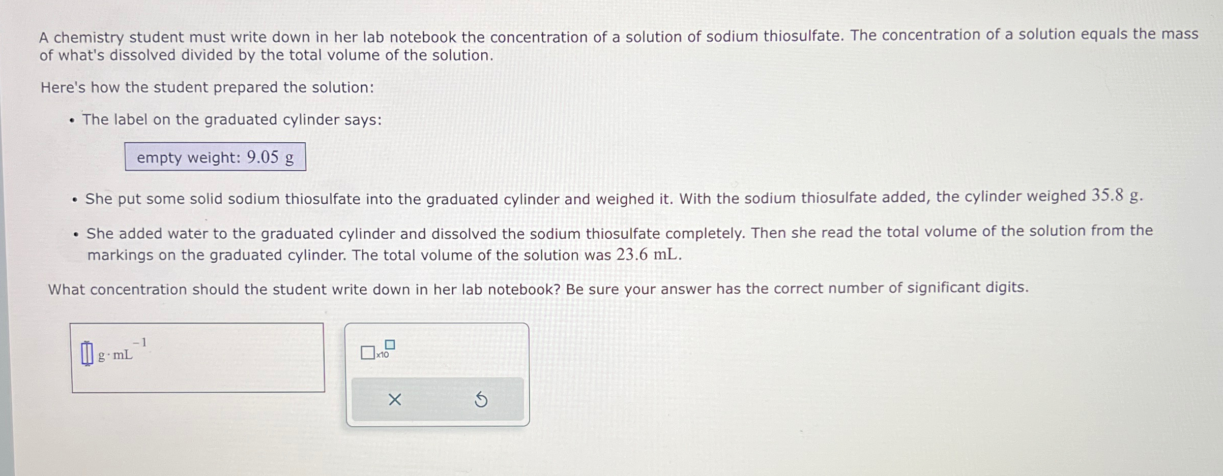 Solved A chemistry student must write down in her lab | Chegg.com