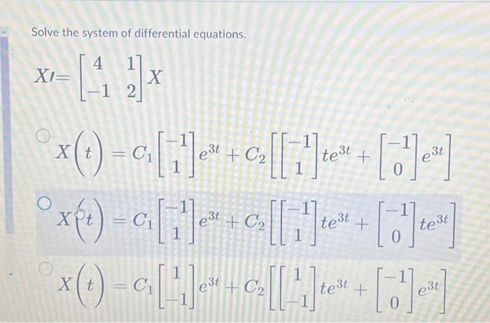 Solved Solve the system of differential equations. 4 1] 12 | Chegg.com