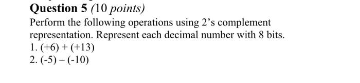 Solved Question 5 (10 points) Perform the following | Chegg.com