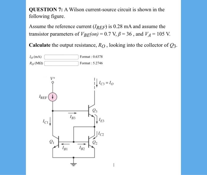 Solved QUESTION 7: A Wilson current source circuit is shown | Chegg.com