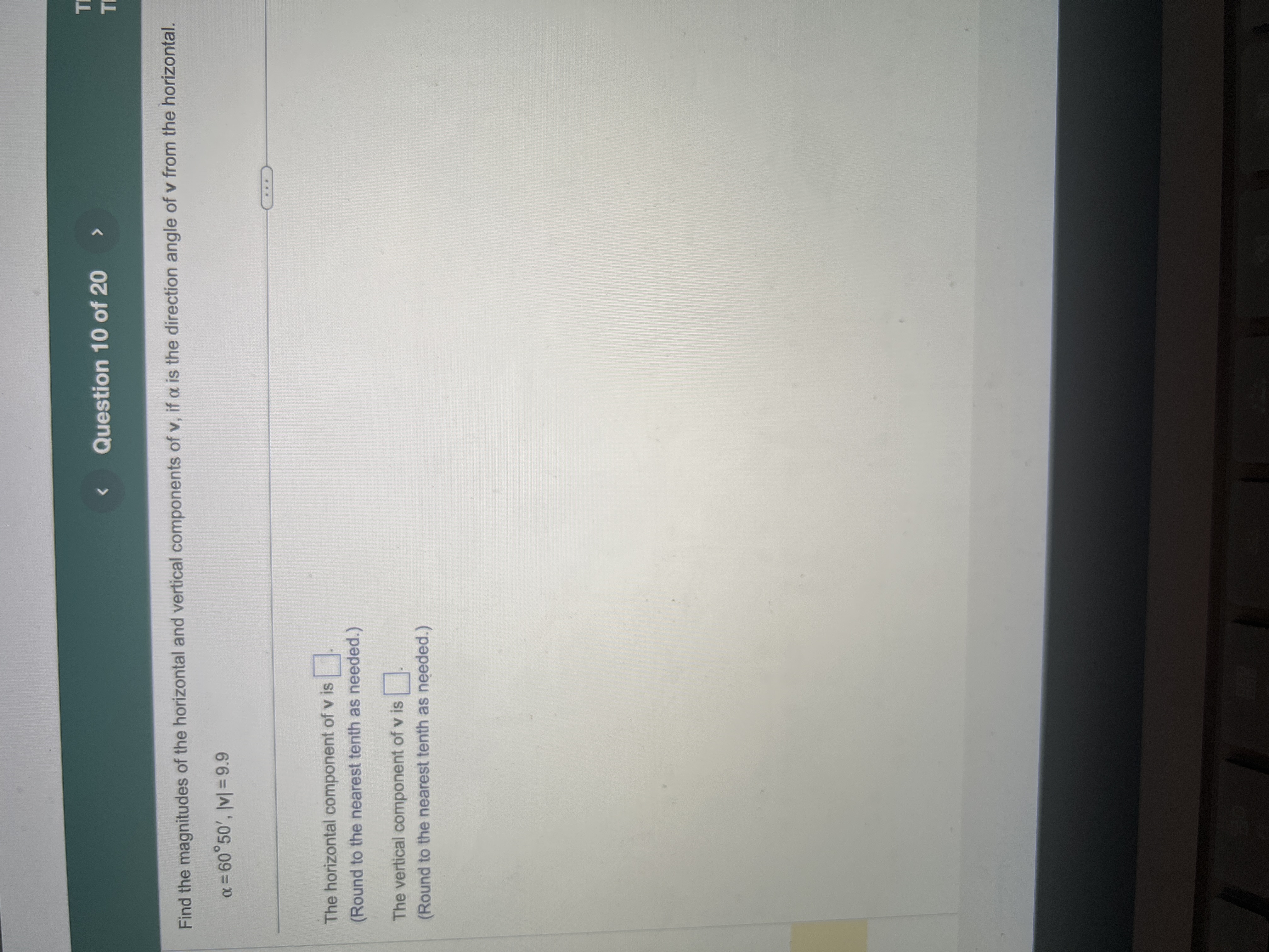 Solved Find the magnitudes of the horizontal and vertical | Chegg.com