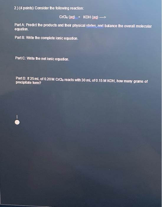 Solved 2.) (4 points) Consider the following reaction: | Chegg.com
