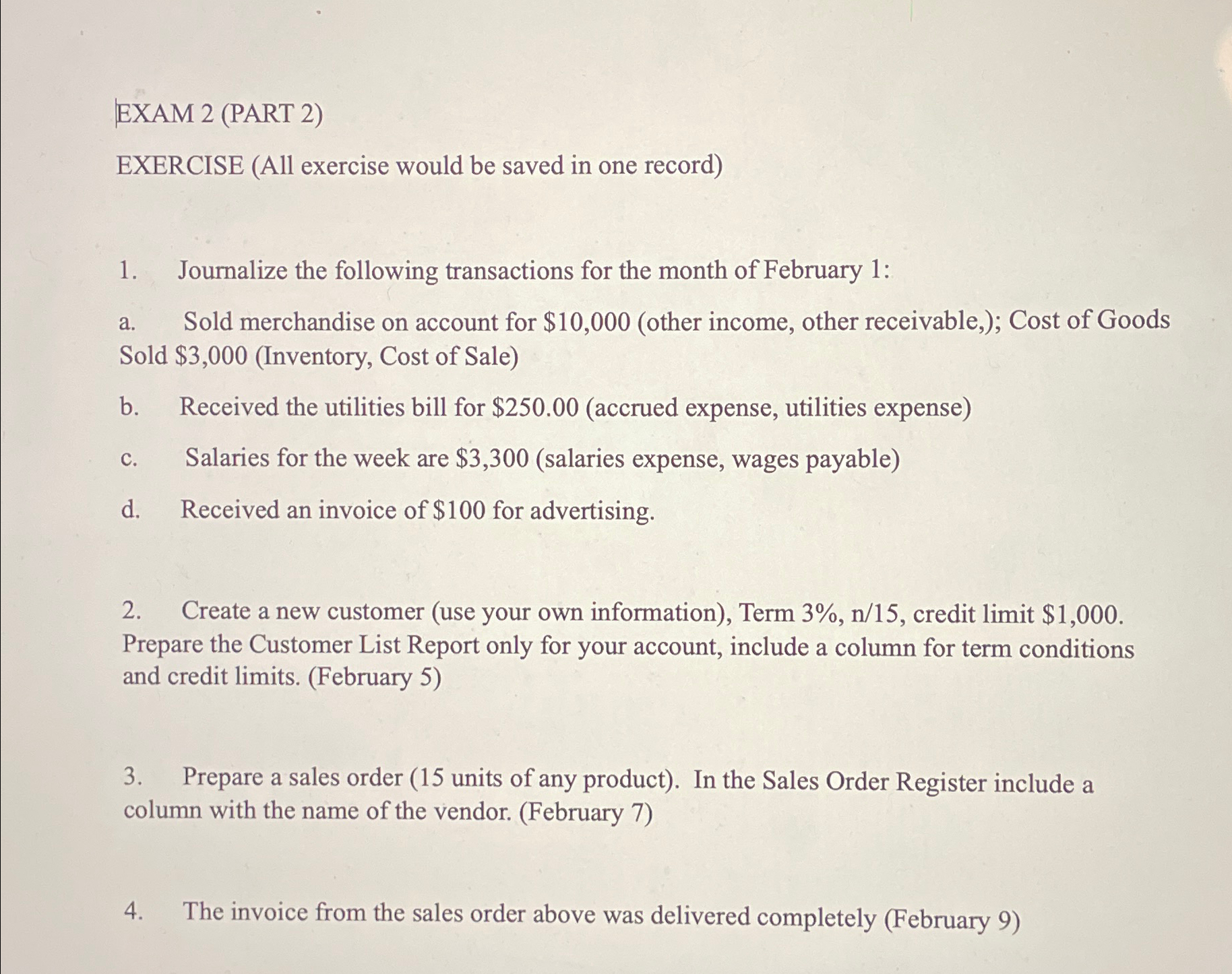 Solved EXAM 2 (PART 2)EXERCISE (All exercise would be saved | Chegg.com