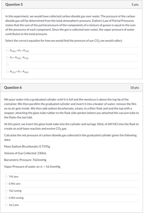 Solved Question 5 5 pts In this experiment, we would have | Chegg.com