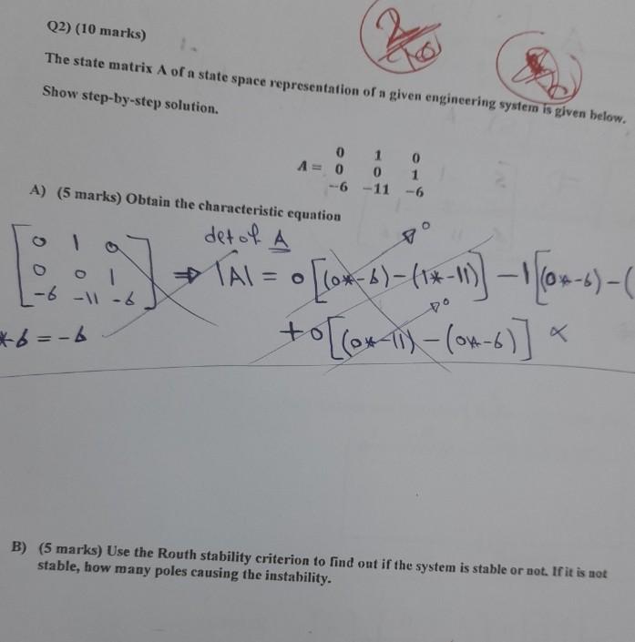 Solved Q2) (10 marks) The state matrix A of a state space | Chegg.com
