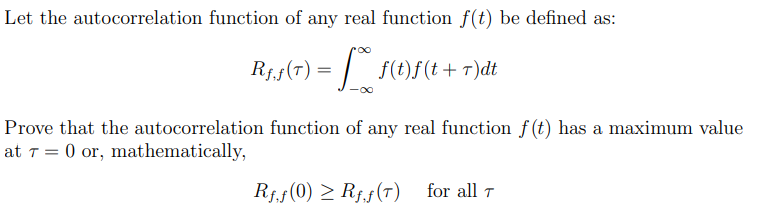 Solved Let the autocorrelation function of any real function | Chegg.com