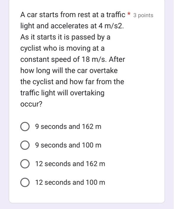 Solved A car starts from rest at a traffic * light and | Chegg.com