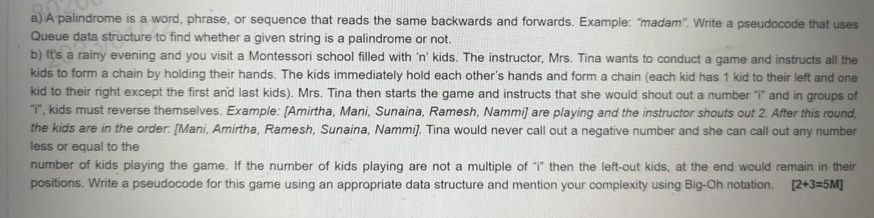 Solved a) A palindrome is a word, phrase, or sequence that | Chegg.com