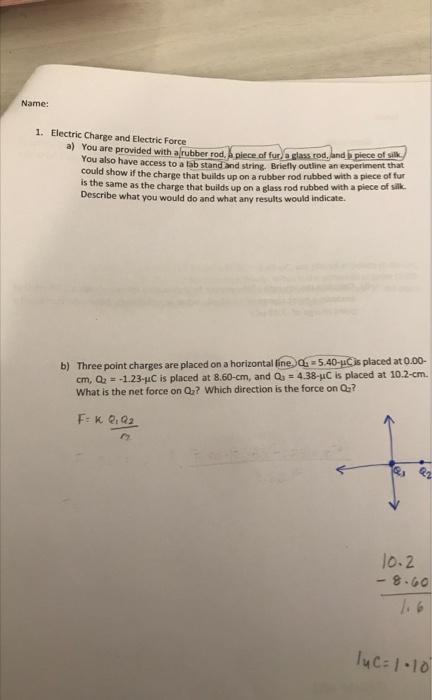 Solved 1. Electric Charge and Electric Force a) You are | Chegg.com