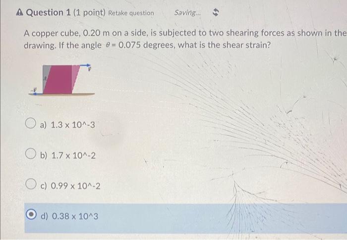 Solved A copper cube, 0.20 m on a side, is subjected to two | Chegg.com