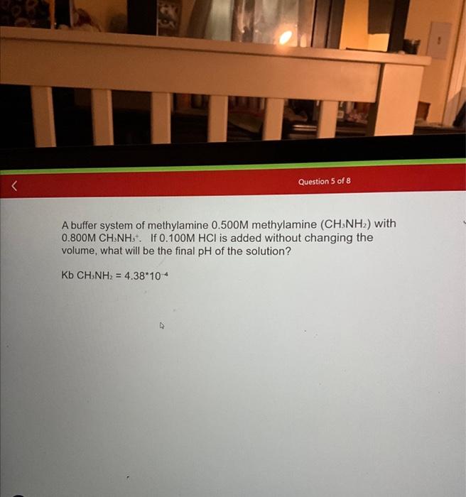 Solved A buffer system of methylamine 0.500M methylamine | Chegg.com