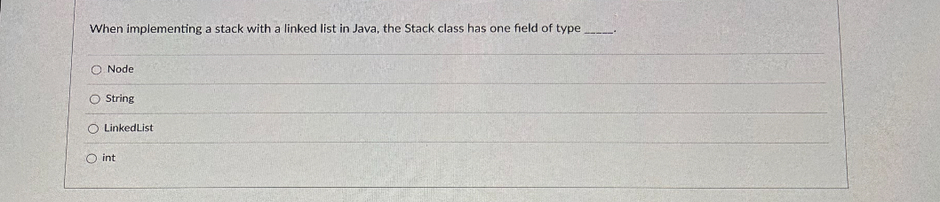 Solved When implementing a stack with a linked list in Java, | Chegg.com