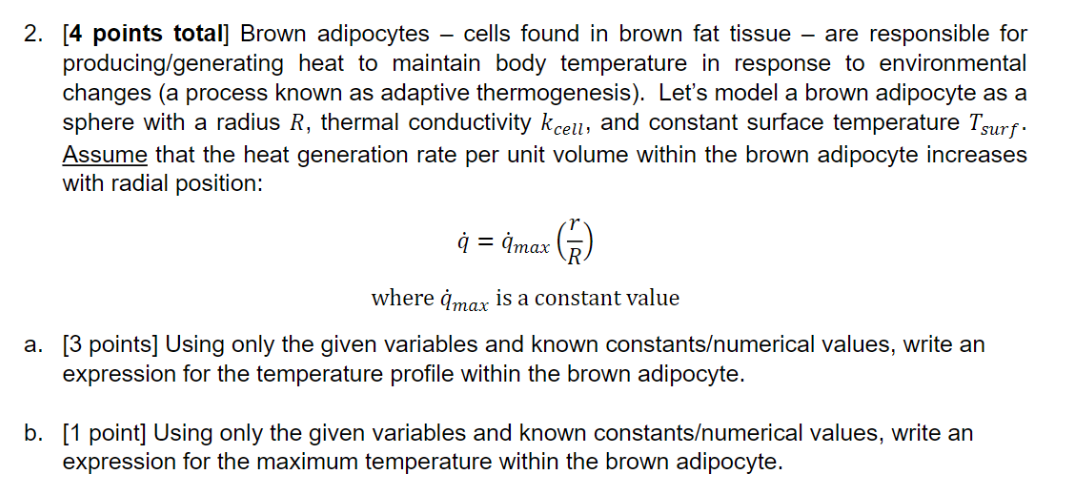 Solved by an EXPERT q^(˙)=q_(max)^(˙)((r)/(R))where q_(max )^(˙) ﻿is a | Chegg.com