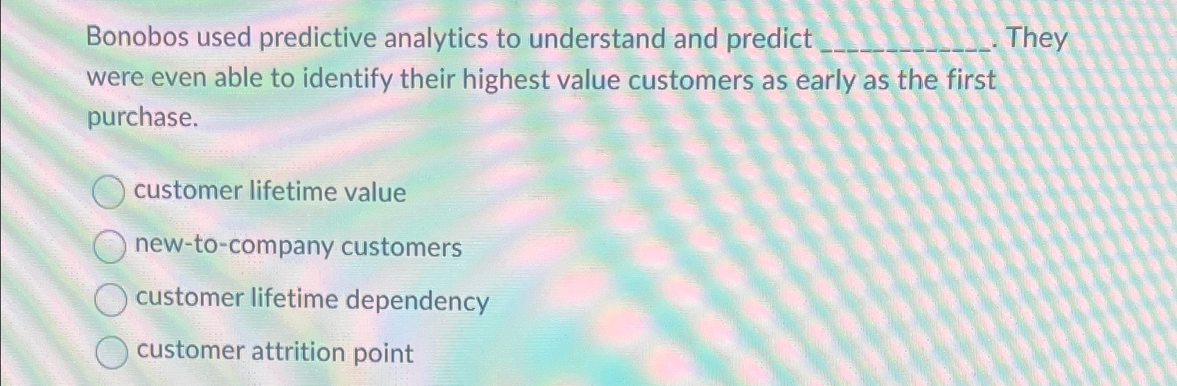 Solved Bonobos used predictive analytics to understand and | Chegg.com