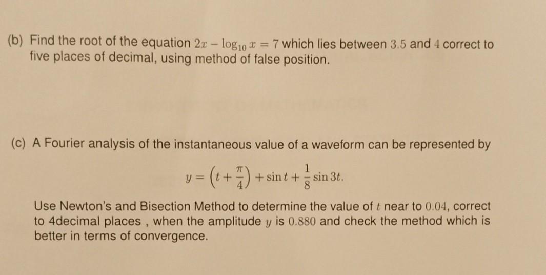 Solved (b) Find the root of the equation 2x - log10 x = 7 | Chegg.com