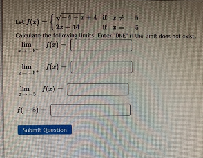 Solved if -4-1 +4 if I + - 5 Let f(2)= 21 + 14 5 Calculate | Chegg.com