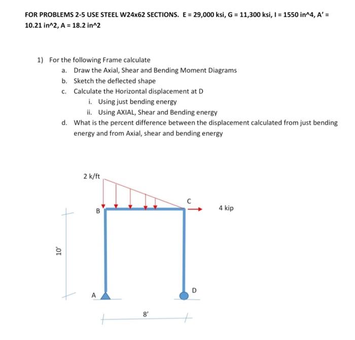 Solved FOR PROBLEMS 2-5 USE STEEL W24x62 SECTIONS. E= 29,000 | Chegg.com