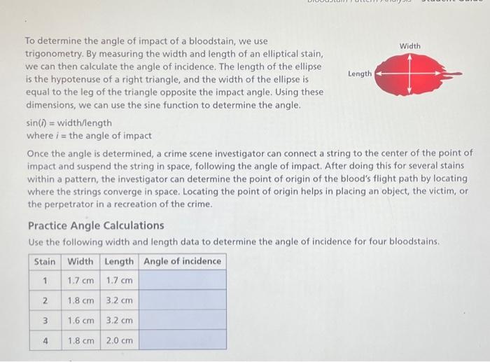 Solved To determine the angle of impact of a bloodstain, we | Chegg.com