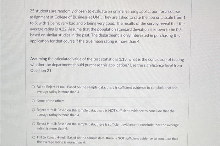 Solved 25 students are randomly chosen to evaluate an online | Chegg.com