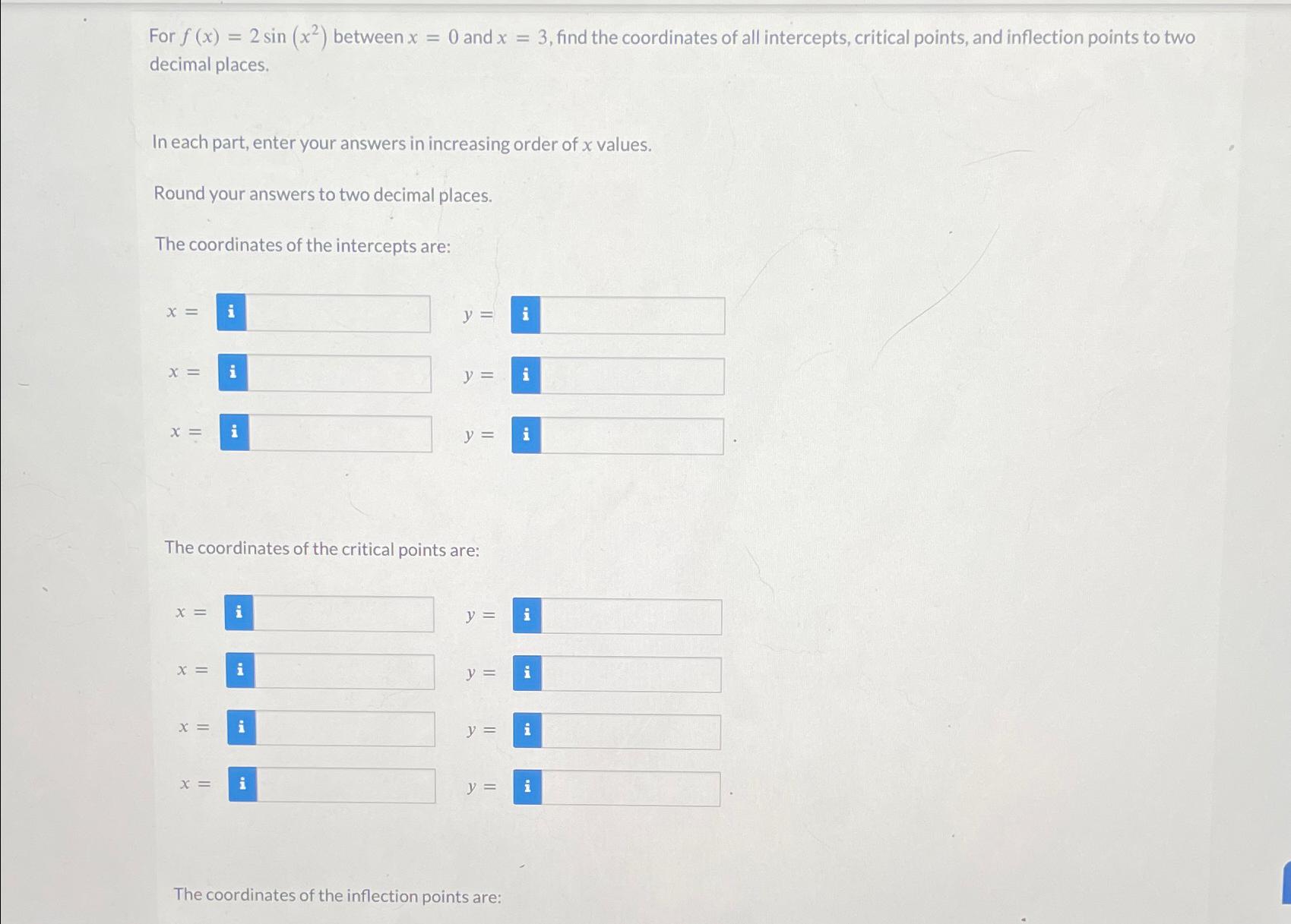 Solved For f(x)=2sin(x2) ﻿between x=0 ﻿and x=3, ﻿find the | Chegg.com