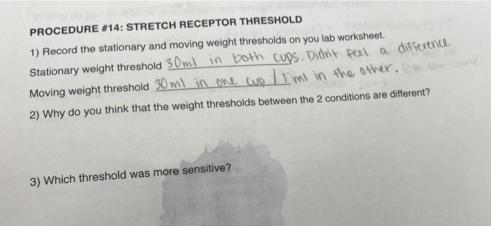 Solved PROCEDURE # 14: Stretch Receptor Threshold Method: 1. | Chegg.com