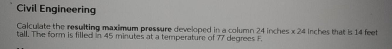 Solved Civil Engineering Calculate the resulting maximum | Chegg.com