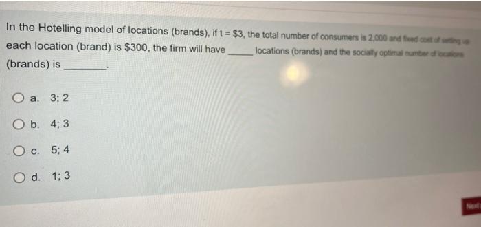 Solved In the Hotelling model of locations (brands), if t = | Chegg.com