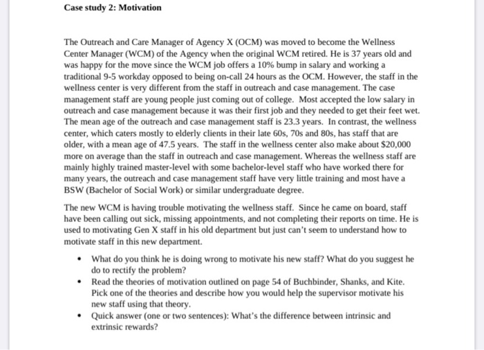 Solved Case study 2: Motivation The Outreach and Care | Chegg.com