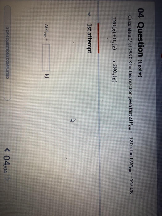 Solved 04 Question (1 point) Calculate AGºat 298.0 K for | Chegg.com