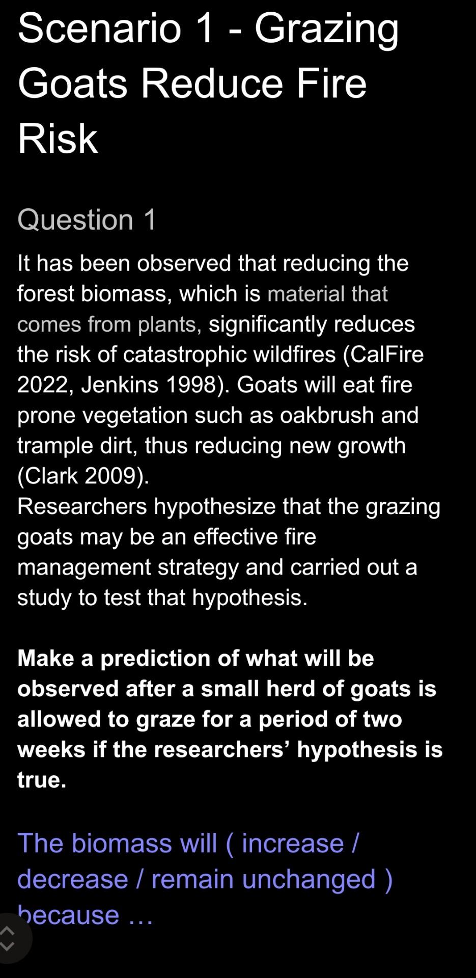 Solved Scenario 1 - Grazing Goats Reduce Fire Risk Question | Chegg.com